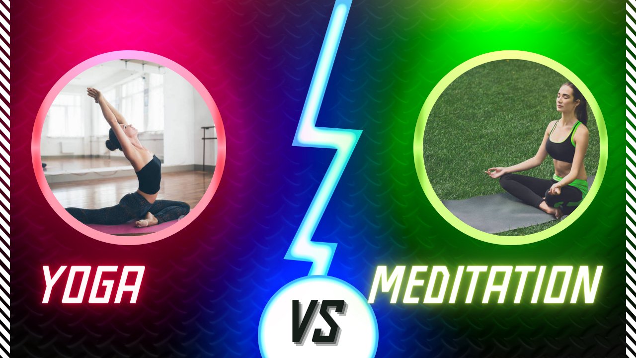 Yoga vs Meditation-Differences and Impacts on Health – MOWIN